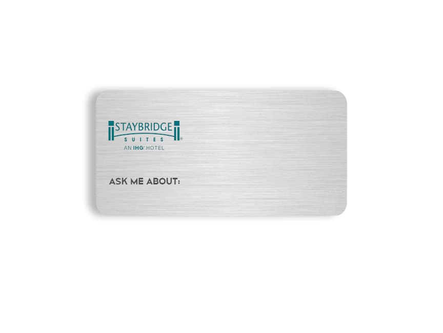 Staybridge Suites Ask Me About - Name Badges